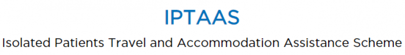 Isolated Patient Travel and Accommodation Assistance Scheme (IPTAAS)